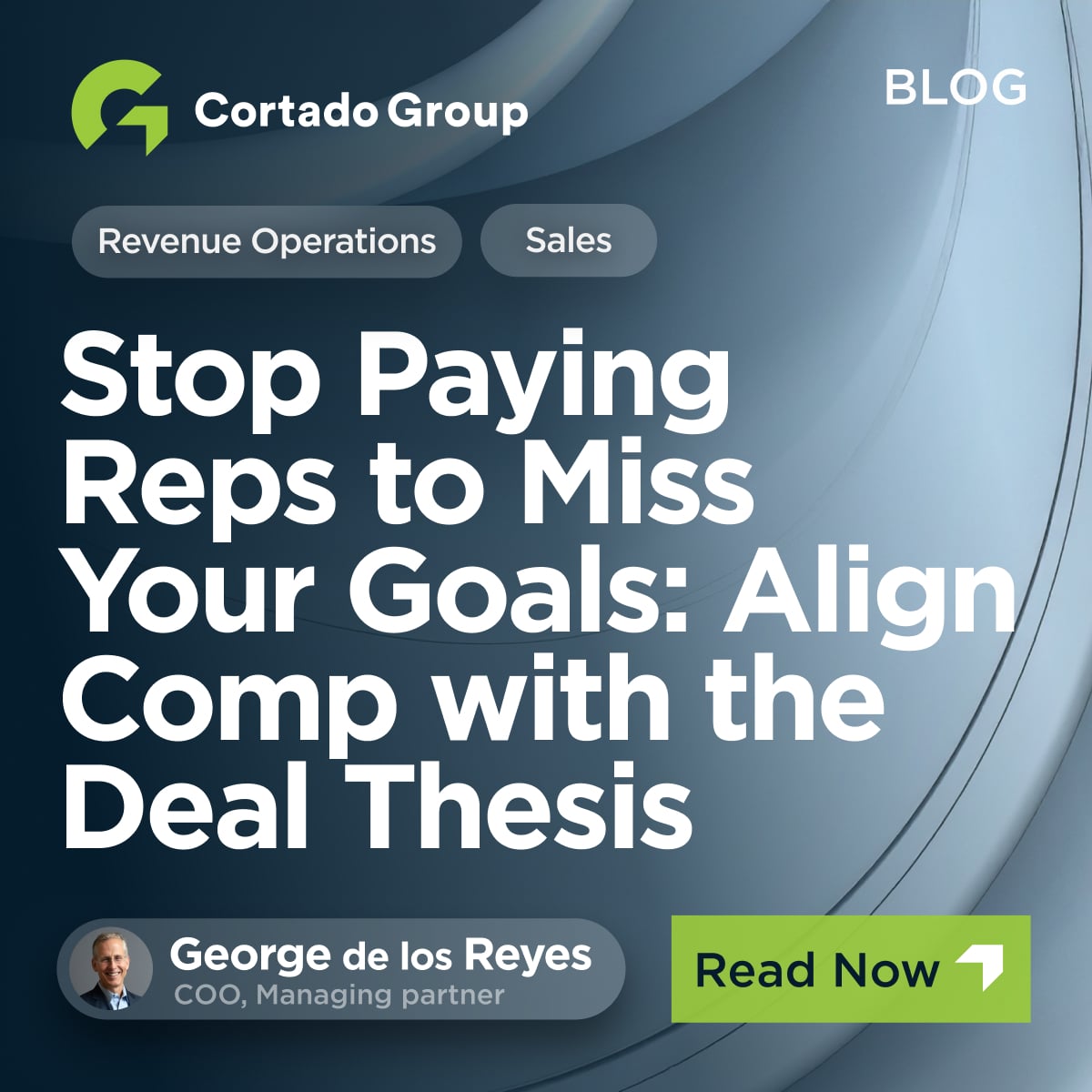 Stop Paying Reps to Miss Your Goals: Align Comp with the Deal Thesis ...